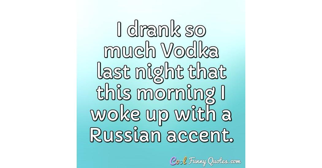 Clever Vodka Quotes